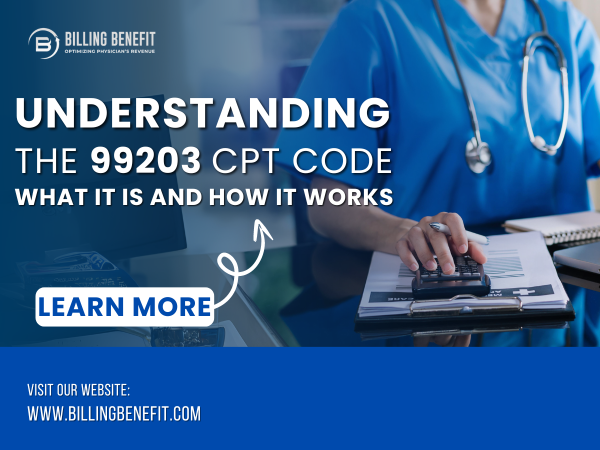 CPT Code 99203 Billing And Reimbursement Simplified CPT Code 99203 Billing And Reimbursement Simplified